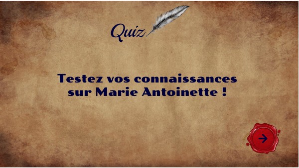 Quiz Marie Antoinette