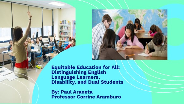 Equitable Education for All: Supporting English Learners and Students ...