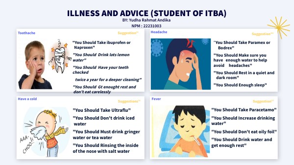 ILLNES AND ADVICE (STUDENT OF ITBA DCC)