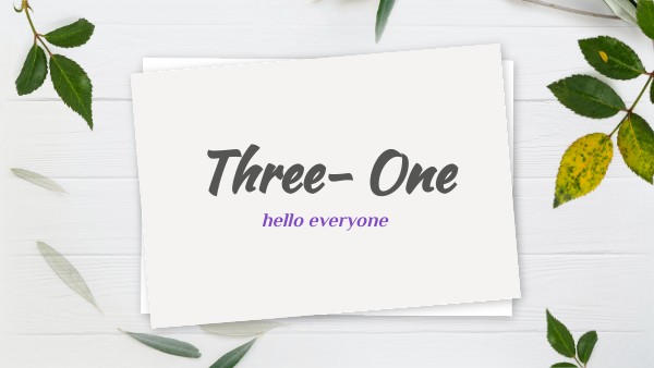 Three- One | Genially
