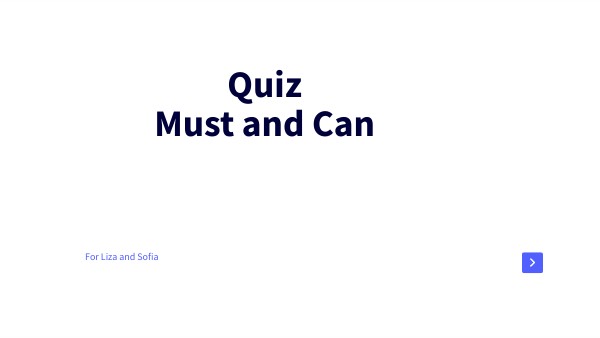 Must and Can QUIZ | Genially