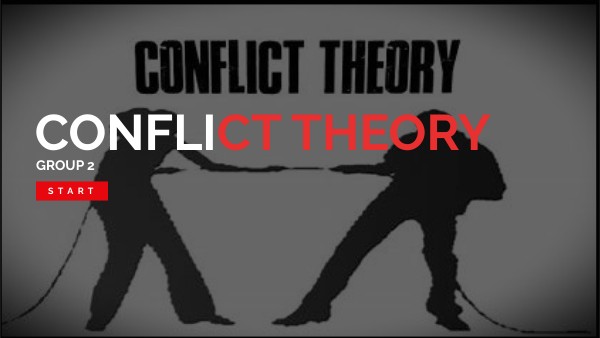 CONFLICT THEORY