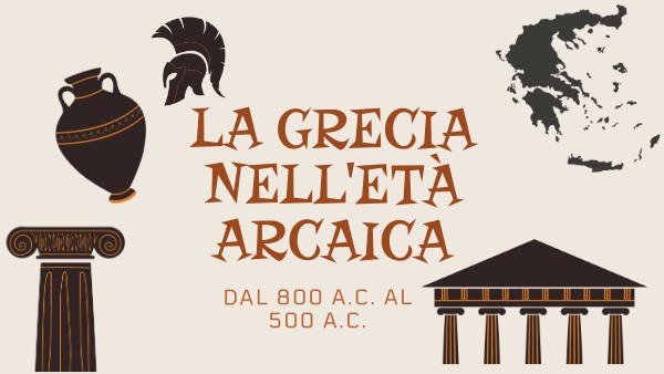 La Grecia nell'età arcaica