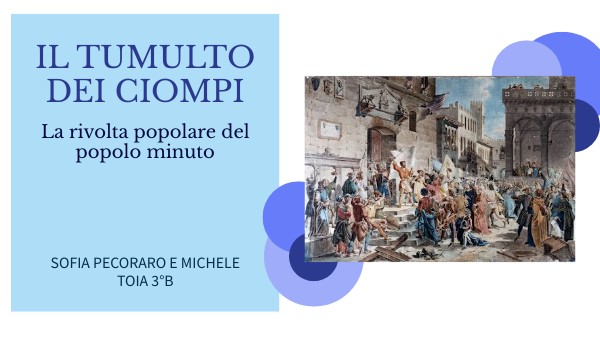 il tumulto dei ciompi | Genially