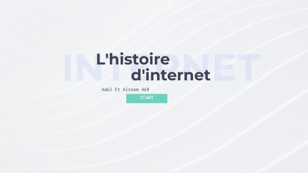 L'histoire d'internet