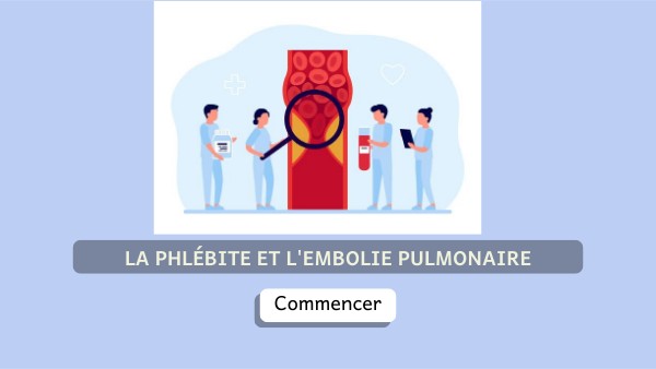 La phlébite et l'EP