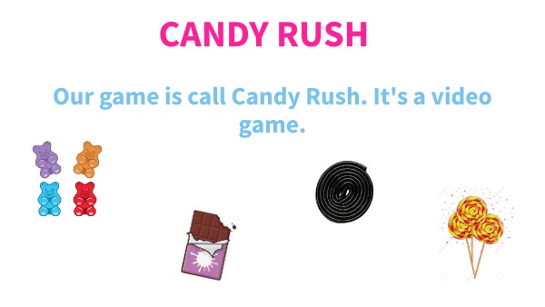 Candy rush