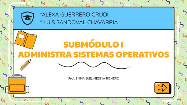 PRESENTACIÓN SUBMÓDULO I | Genially