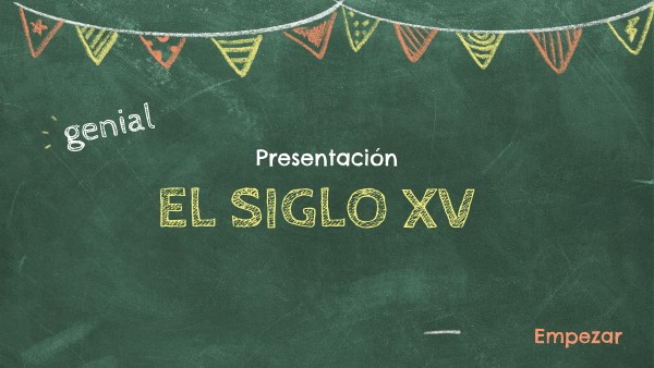 EL SIGLO XV | Genially