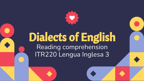 DIALECTS OF ENGLISH | Genially