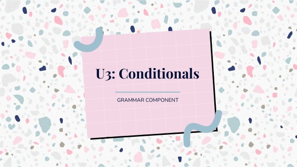 UNREAL CONDITIONALS | Genially