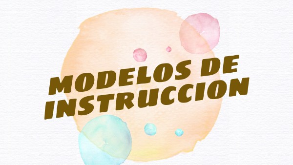 MODELOS DE INSTRUCCION