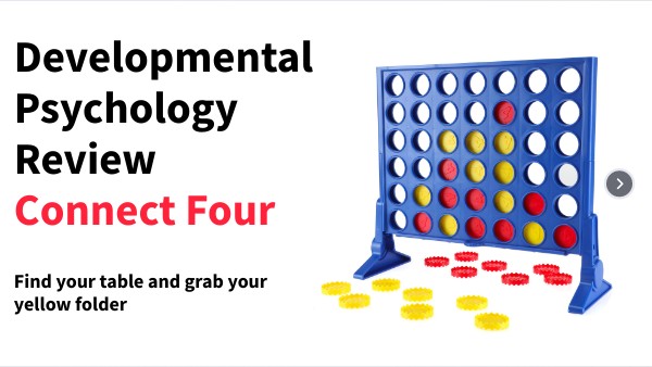 CONNECT FOUR - Developmental Review