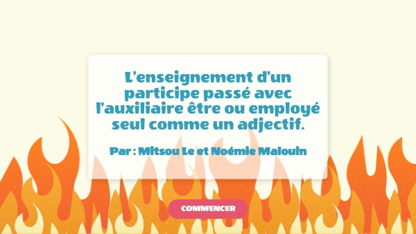 Le participe passé avec l'auxiliaire être et employé seul