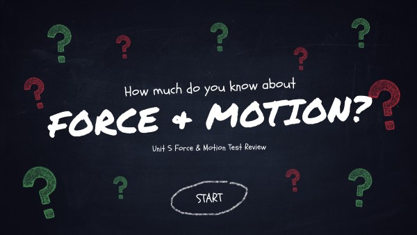 Unit 5 Force & Motion Test Review | Genially