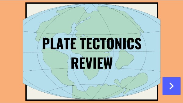 Plate Tectonics Review