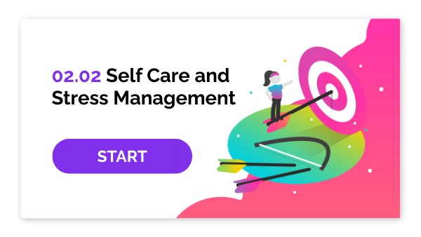 02.02 Self Care and Stress Management | Genially