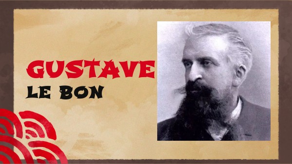 Gustave Le Bon