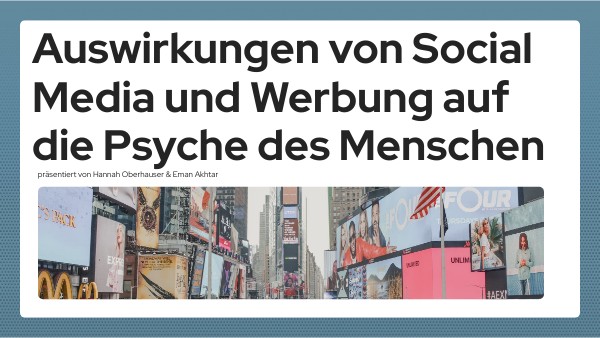 Auswirkungen von Social Media & Werbung auf die Psyche des Menschen