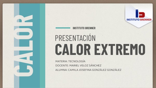 Calor Extremo | Genially