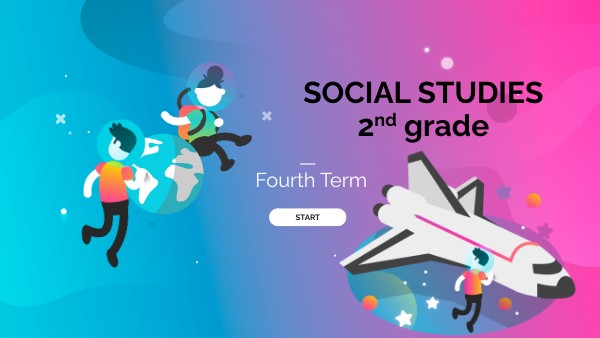 Social Studies 2nd grade - FOURTH TERM
