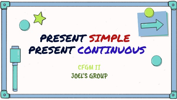 GRAMMAR. PRESENT SIMPLE & PRESENT CONTINUOUS | Genially