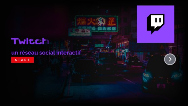 Présentation Twitch | Genially