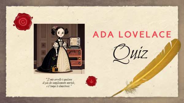 ADA LOVELACE QUIZ | Genially
