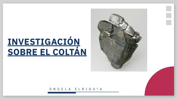Investigación sobre el coltán | Genially