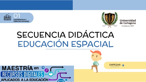 SECUENCIA DIDÁCTICA EDUC ESPACIAL | Genially
