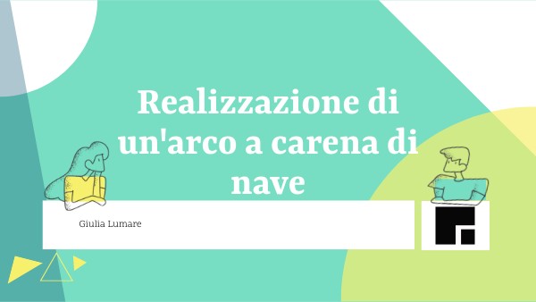 Arco a carena di nave | Genially