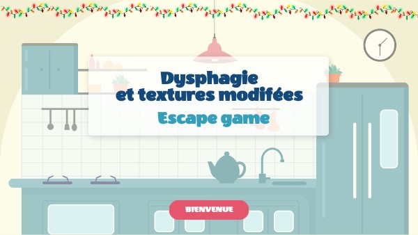 DYSPHAGIE ESCAPE | Genially
