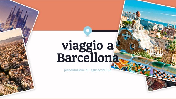 viaggio a Barcellona di Elia Tagliasacchi | Genially