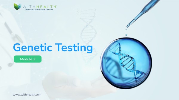 Genetic Testing_Module 2