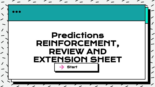 Predictions Reinforcement, Review, and Extension Sheet | Genially