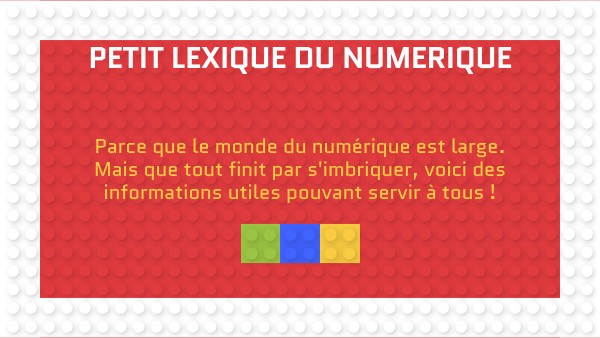 Petit lexique du numérique | Genially