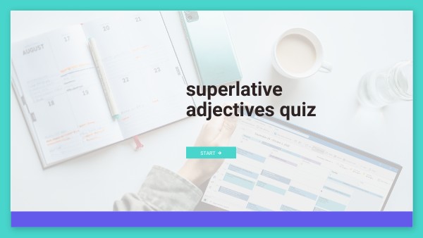 Superlative adjectives quiz | Genially