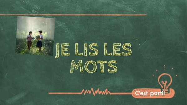 Je lis les mots ! | Genially
