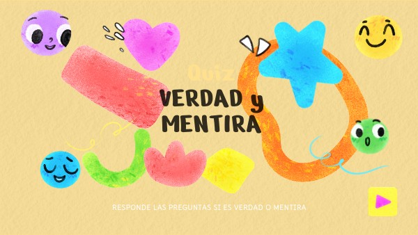 Quiz verdad y mentira | Genially