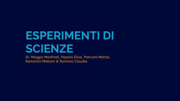 Esperimenti di scienze | Genially