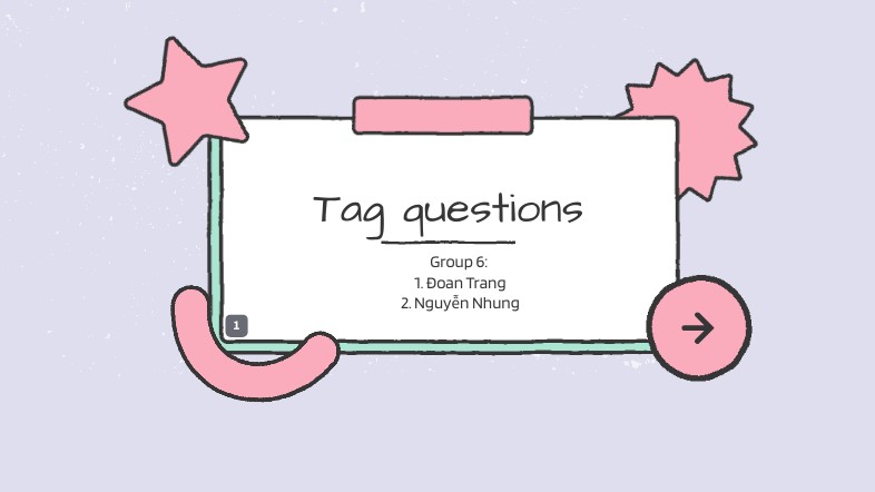 Nhom 6 - Tag question | Genially