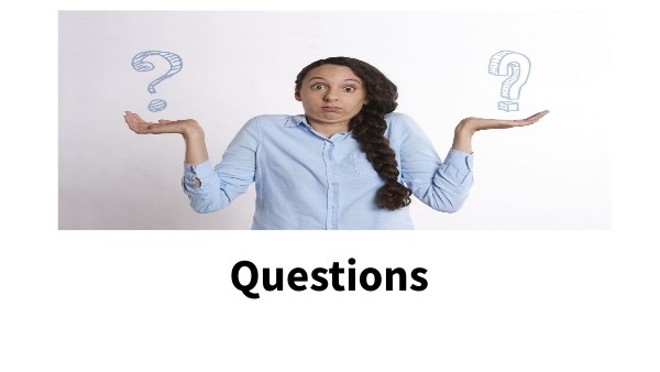 Questions