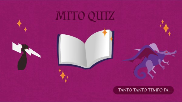 MITO QUIZ | Genially