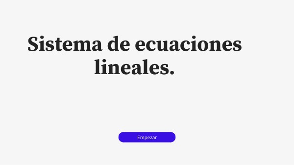ECUACIONES LINEALES | Genially