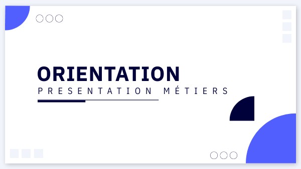Orientation présentation | Genially