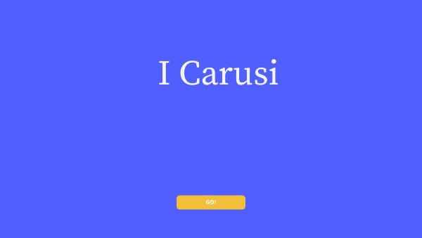 I Carusi | Genially