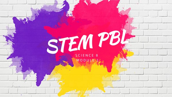 Sci 8 Module 1 PBL | Genially