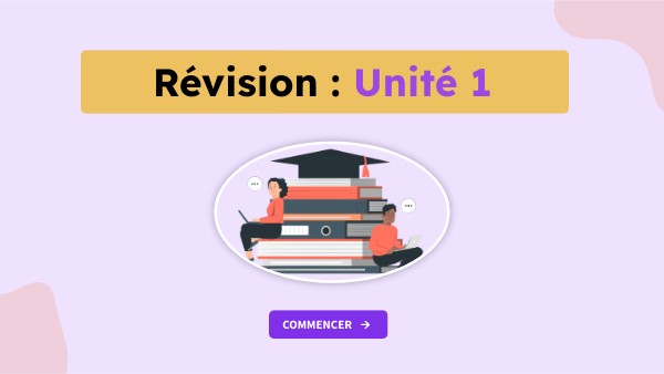 Révision_Unité1_Niveau1 | Genially