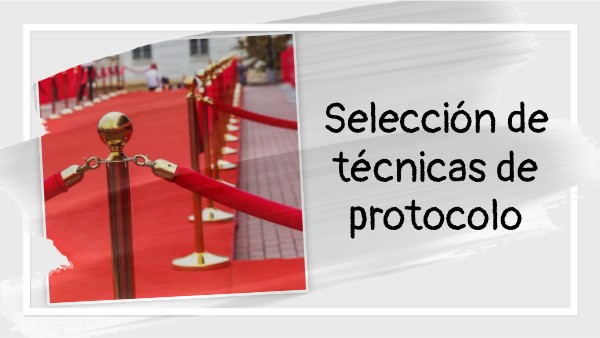 PRESENTACIÓN TEMA 4 PROTOCOLO | Genially