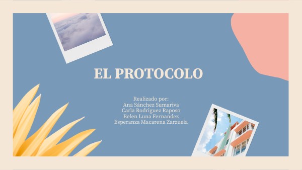 PRESENTACIÓN PROTOCOLO | Genially